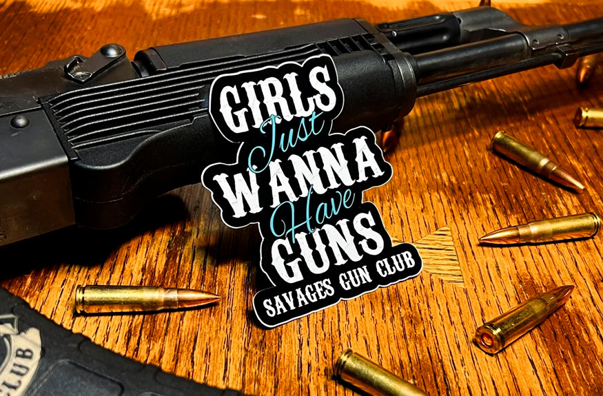 GIRLS JUST WANNA HAVE GUNS! – Savages Gun Club